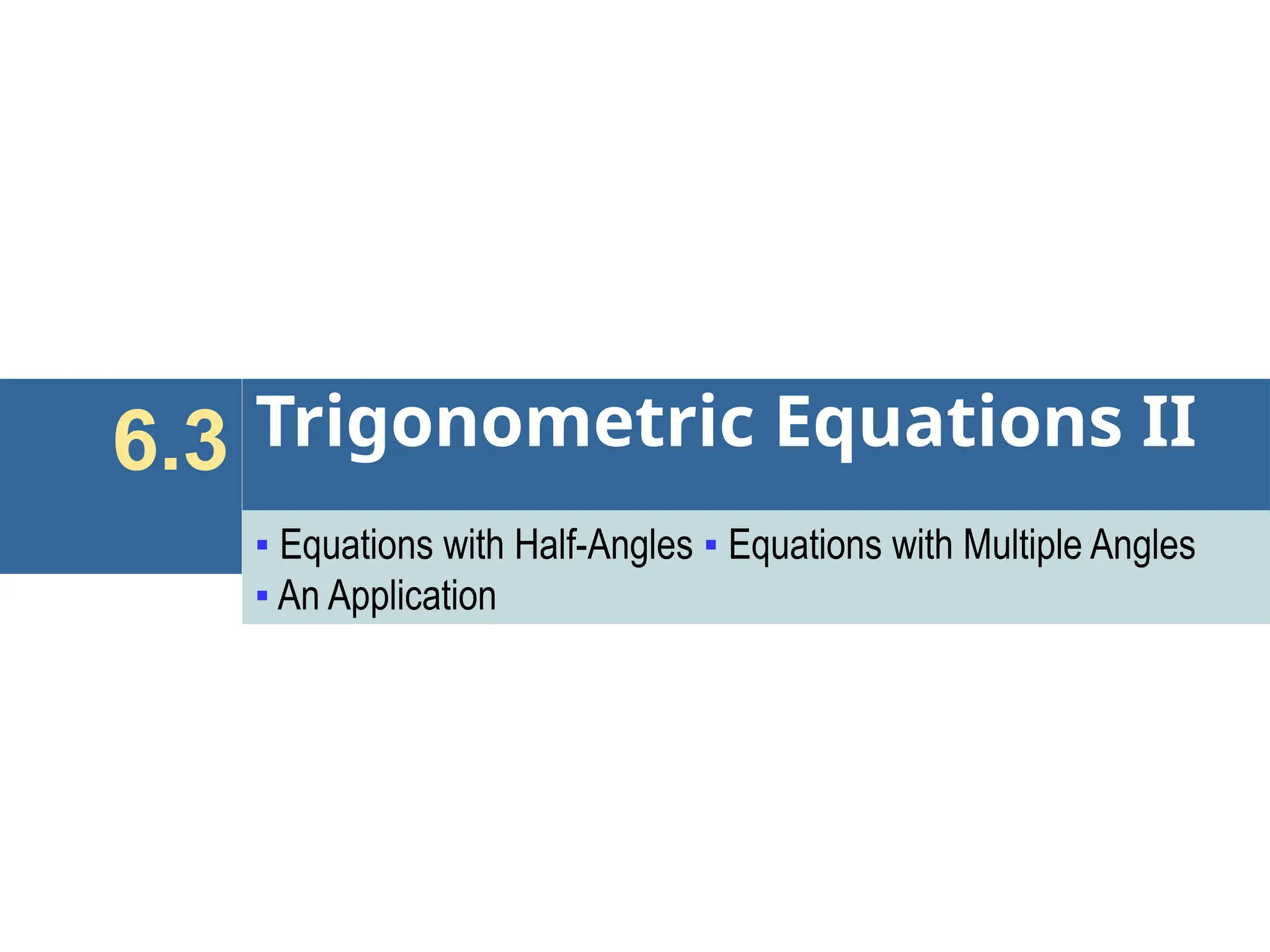 trigonometric equations involving half angles and multiple angles | PPTX