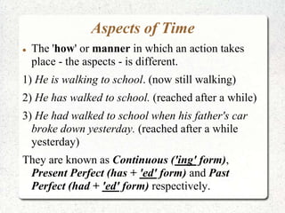 Ll upper pri perfect, continous and perfect continuous | PPT