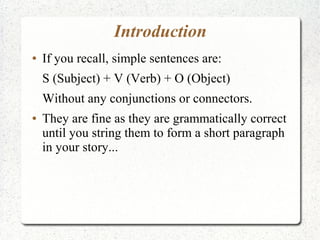 LL Upper Pri B - Changing simple into compound sentences | ODP