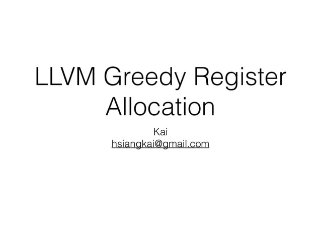 LLVM Register Allocation (2nd Version) | PDF