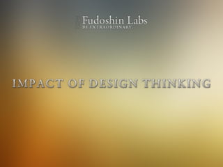 Impact Of Design Thinking | PPT