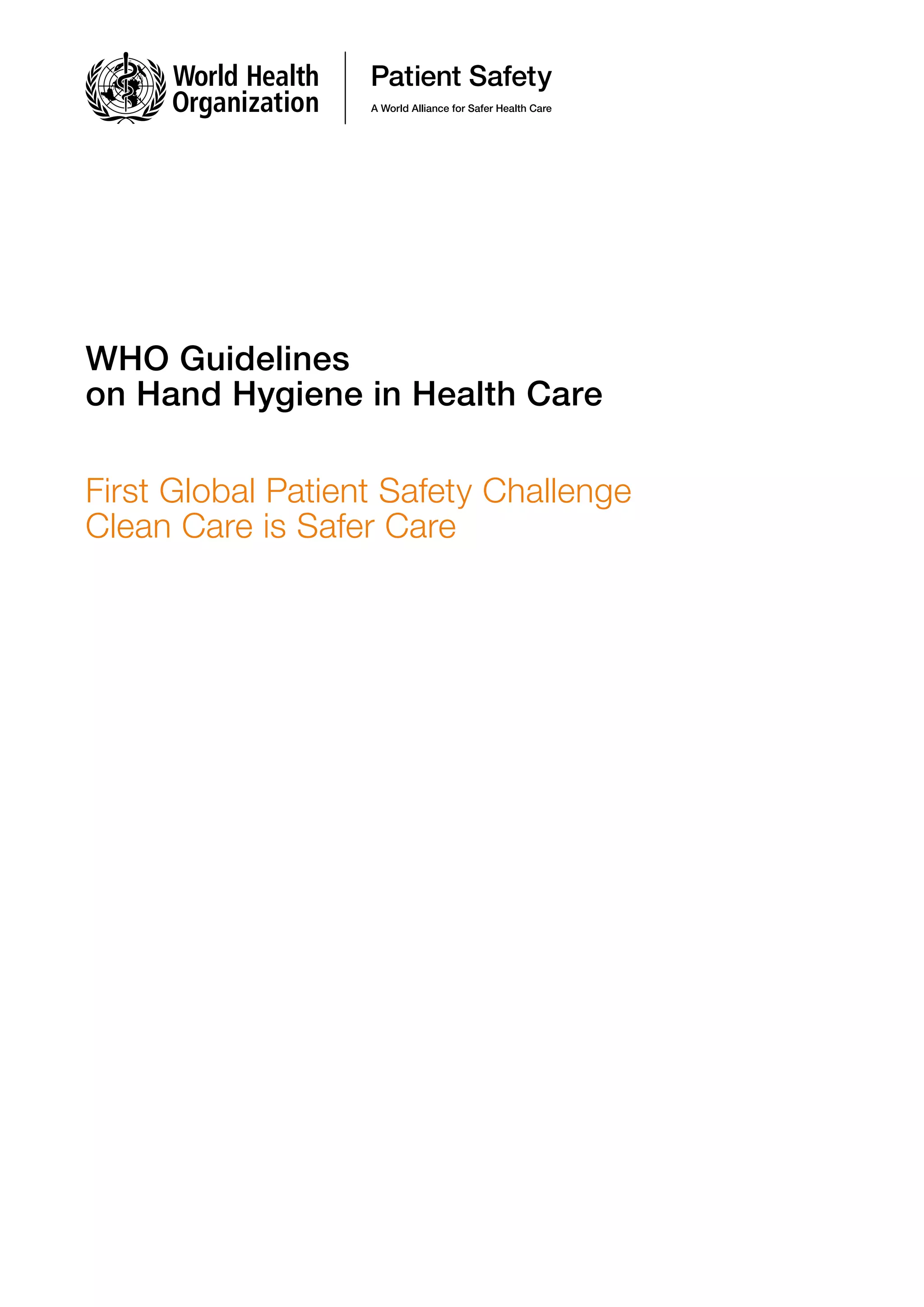 WHO GUIDELINES ON HAND HYGIENE IN HEALTH CARE | PDF