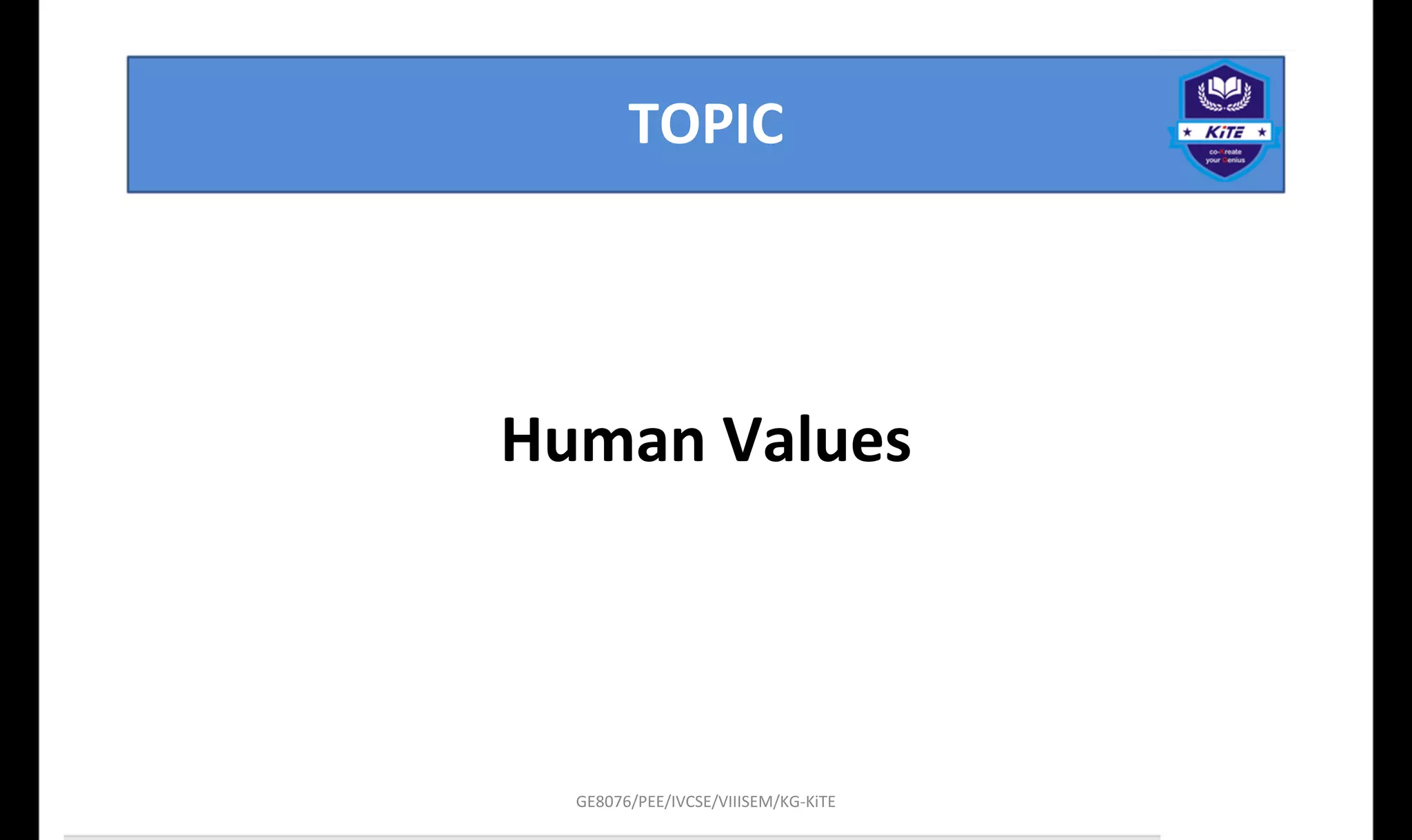 LM 1 - Human Values_Moral Values & Ethics_Integrity_Work Ethics (1).pptx