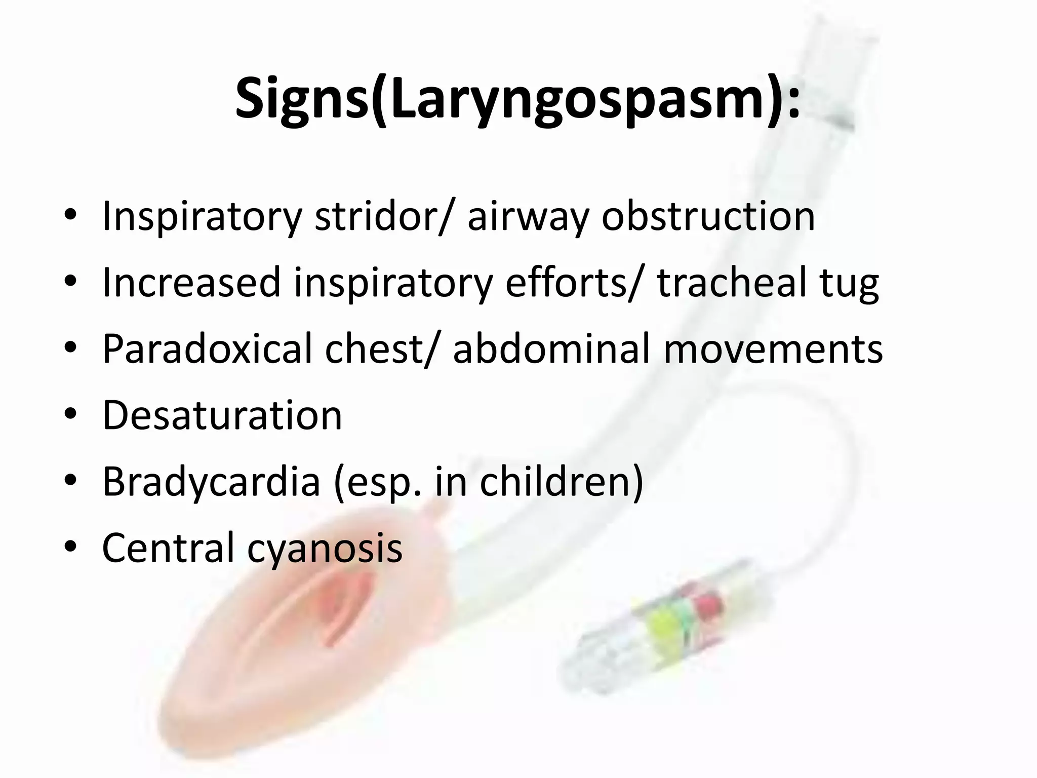 Lma, laryngospasm and pulmonary edema | PPTX | Ear, Nose and Throat ...