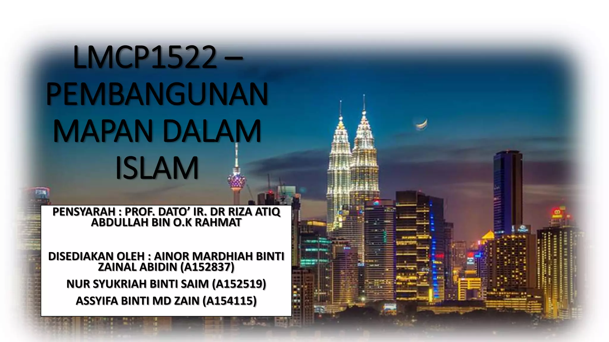 Lmcp1522 – pembangunan mapan dalam islam (slide akhir) | PPT