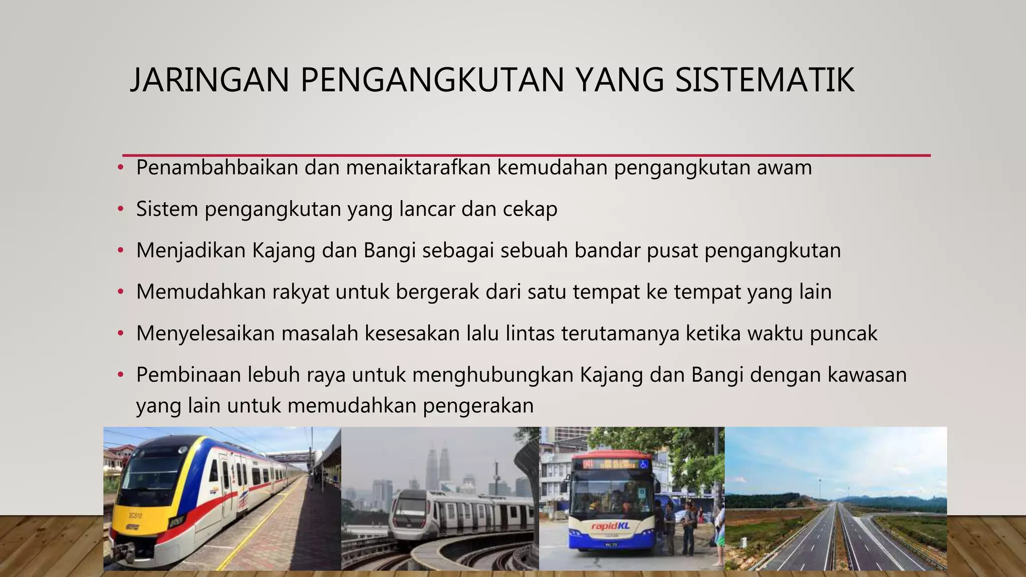 Tugasan 12 – Bangi-Kajang 30 Tahun akan Datang | PPT