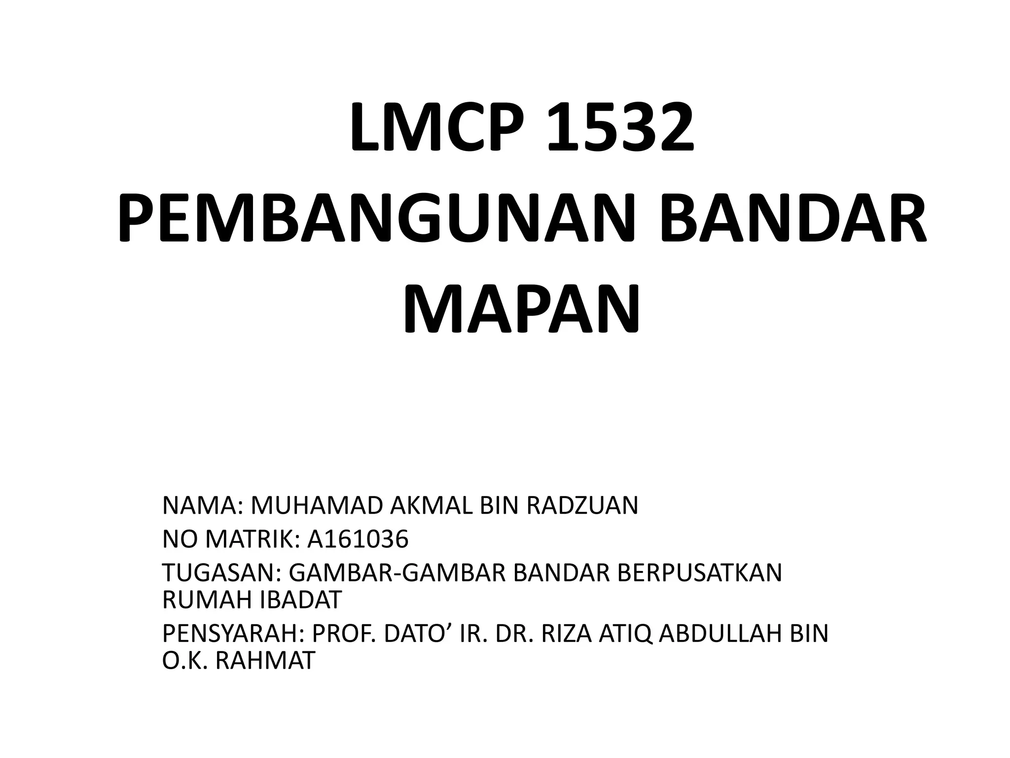 Lmcp 1532 pembangunan bandar mapan | PPTX