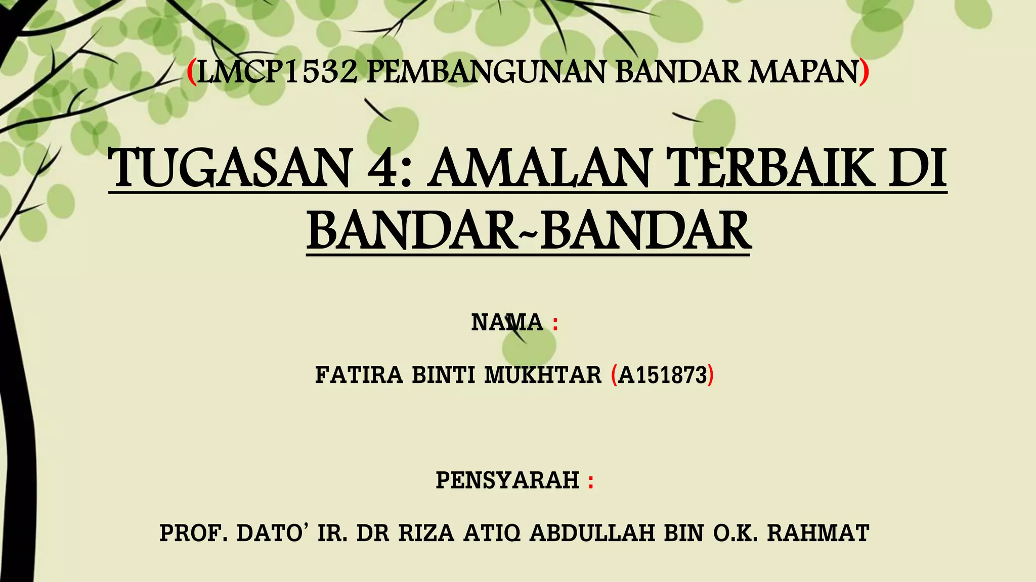 Lmcp1532 pembangunan bandar mapan (task 4) | PPT