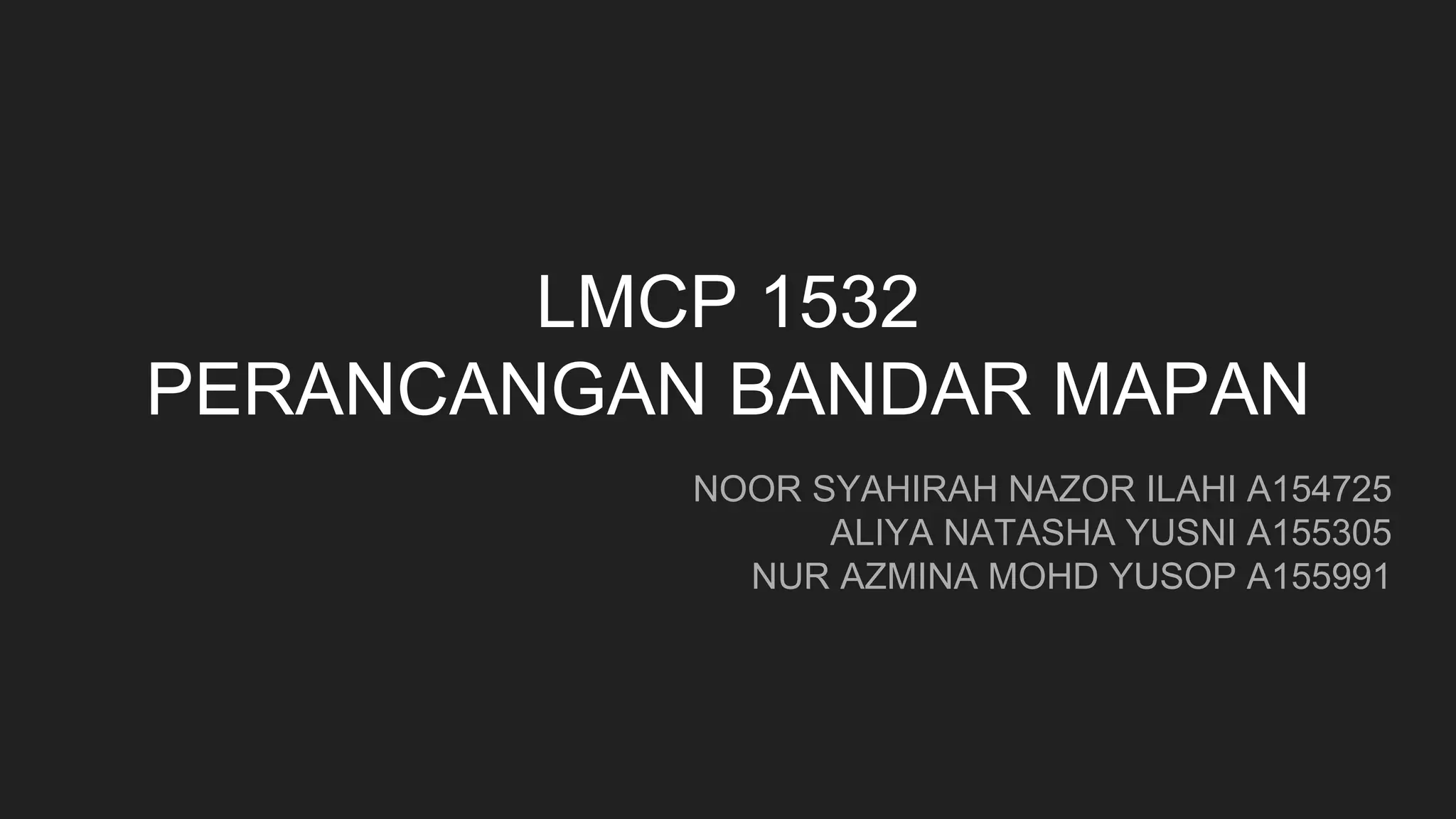 Lmcp 1532 perancangan bandar mapan projek akhir 30 tahun akan datang | PPT