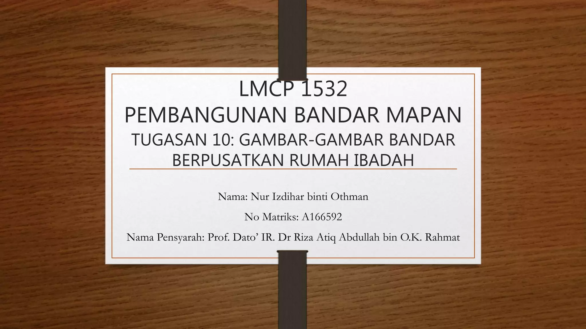 Lmcp 1532 tugasan 10 | PPT