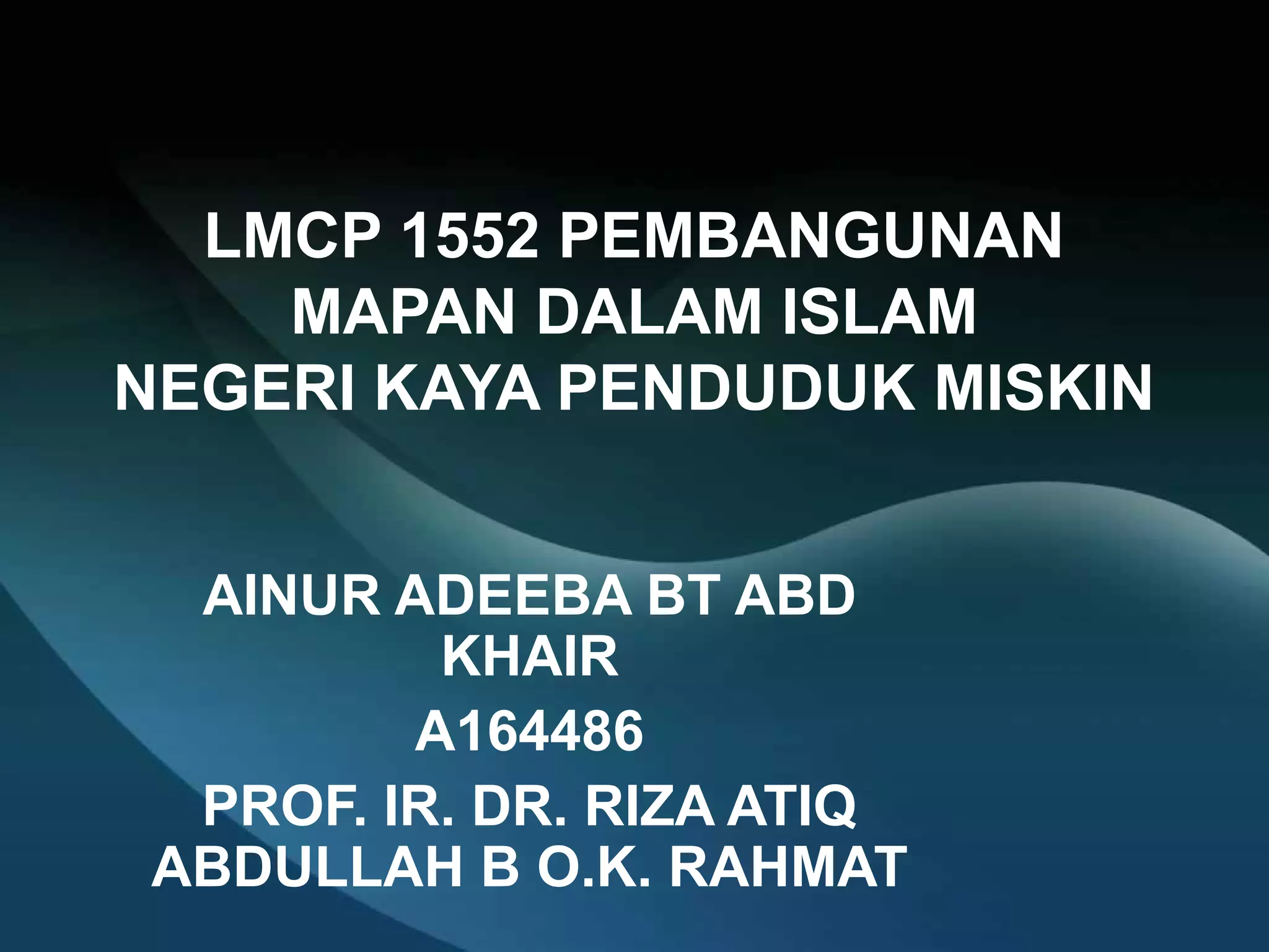 Lmcp 1552 pembangunan mapan dalam islam | PPT