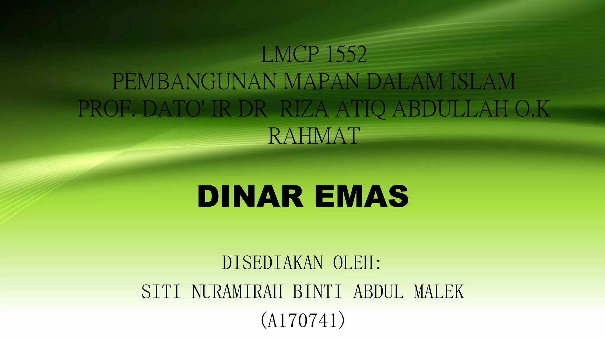 LMCP1552 PEMBANGUNAN MAPAN DALAM ISLAM | PPT
