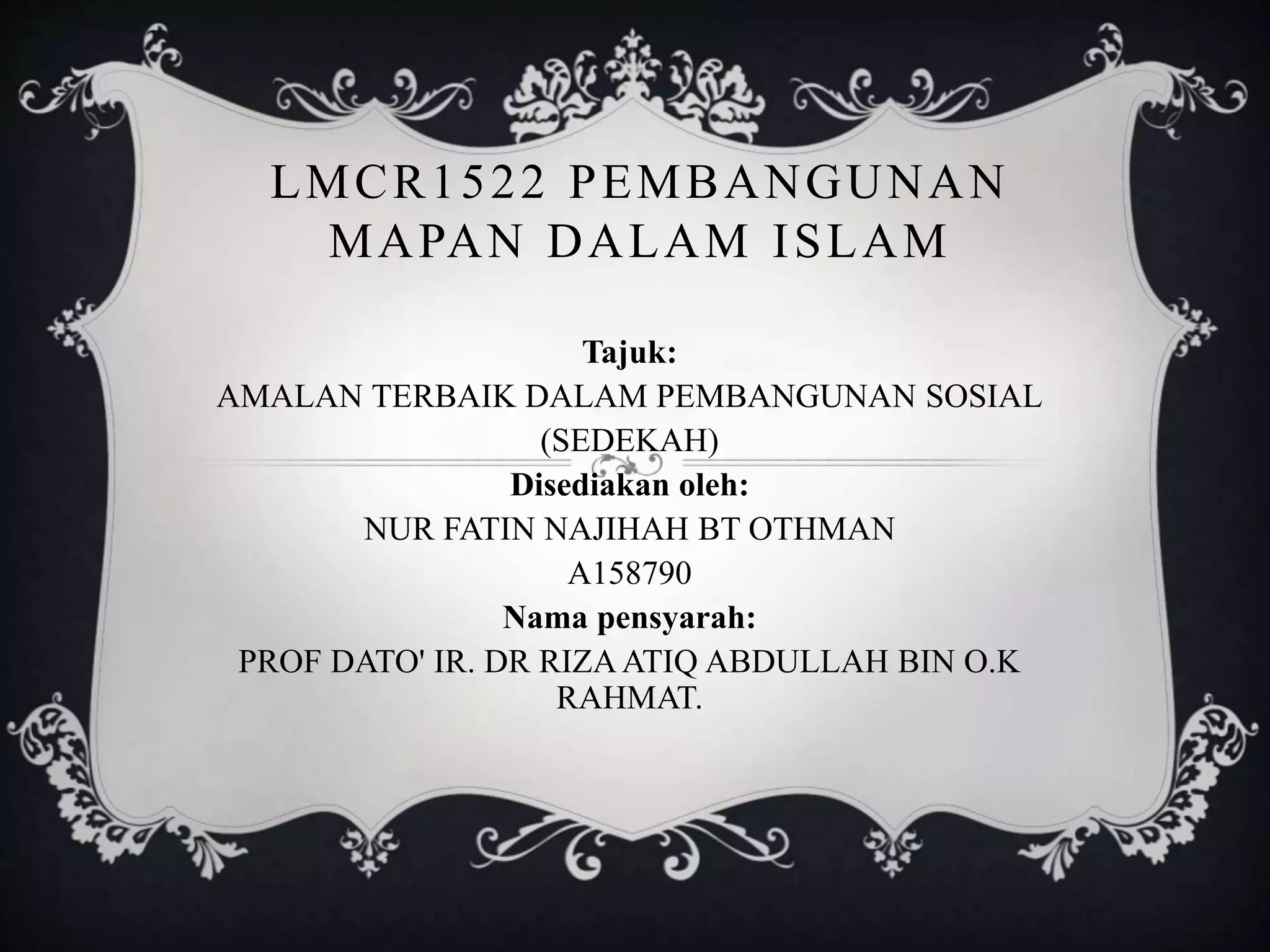 Lmcr1522 pembangunan mapan dalam islam | PPTX
