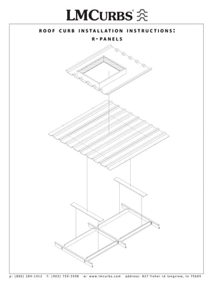 LMCurbs Roof Curb Installation Instructions For R-Panel Metal Roof | PDF