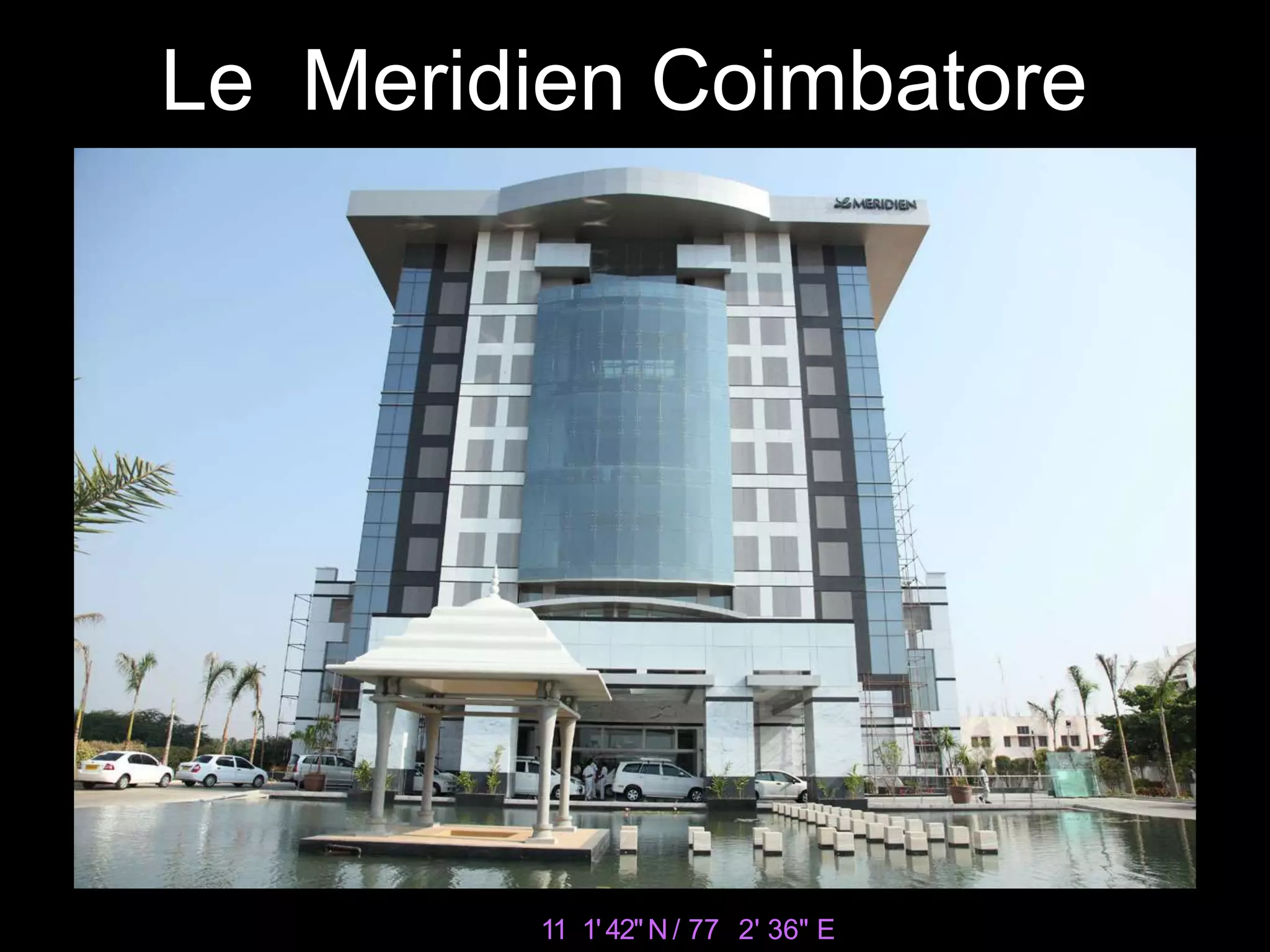 Le Meridien Coimbatore | PPTX