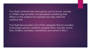 Tom ryall’s genre theory | PPTX