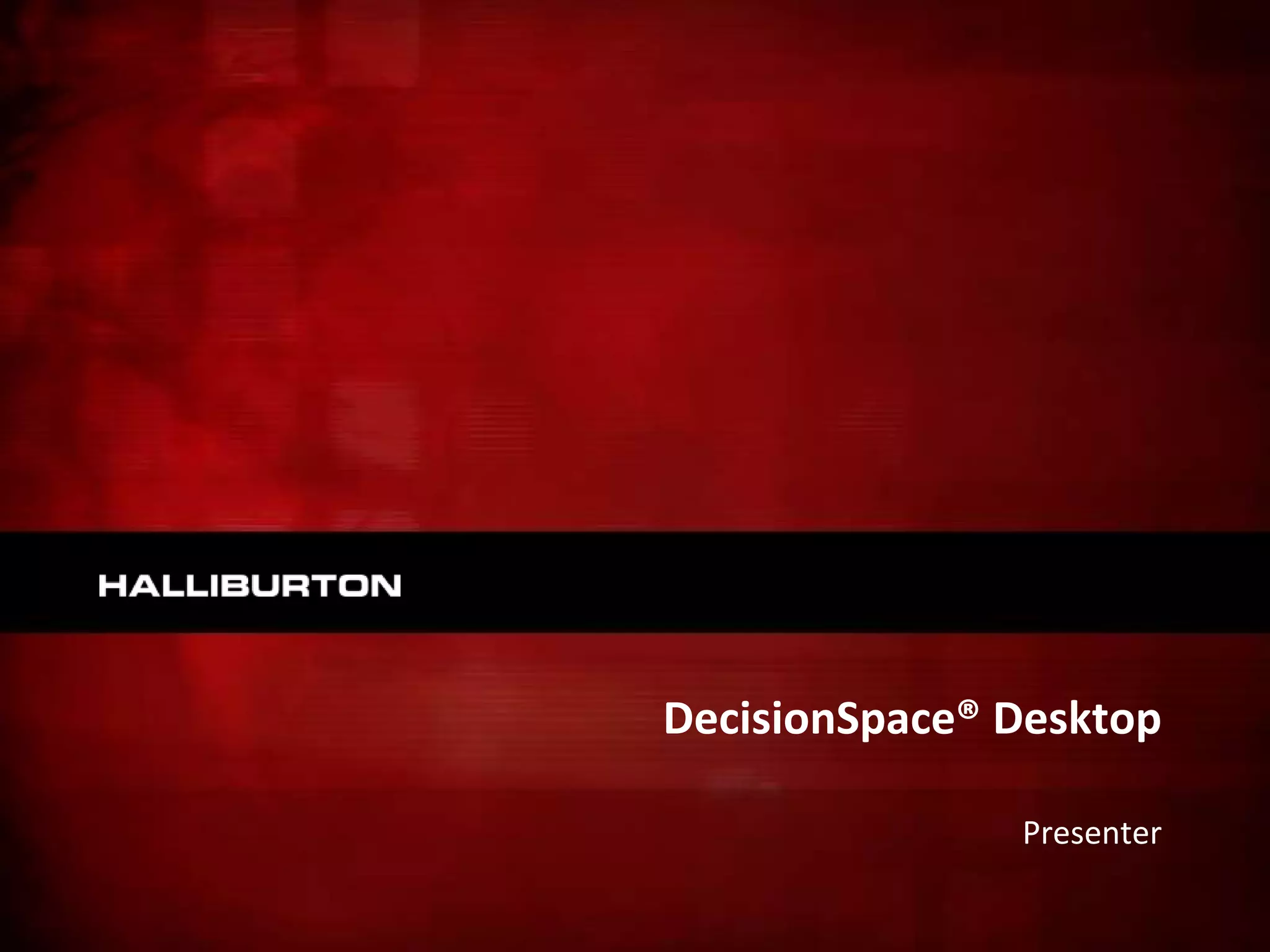 LM DecisionSpace Desktop Executive Presentation 12.ppt