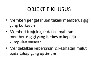 LATIHAN MEMBERUS GIGI (LMG) BERKESAN | PDF