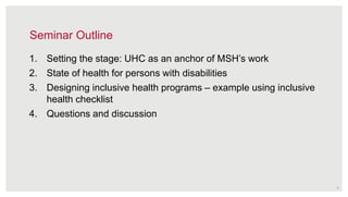 How Inclusive Design and Programming Advances UHC | PPT