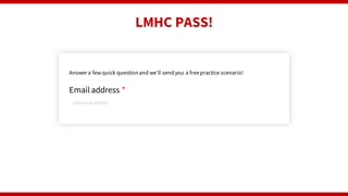 LMHC Pass | PPT