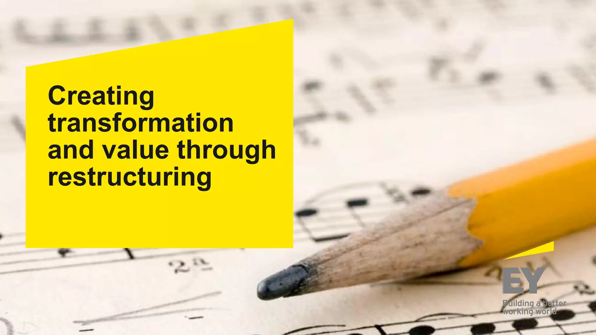 Creating transformation and value through restructuring EY Africa Tax ...