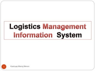 Logistics Management Information System [LMIS] | PPTX