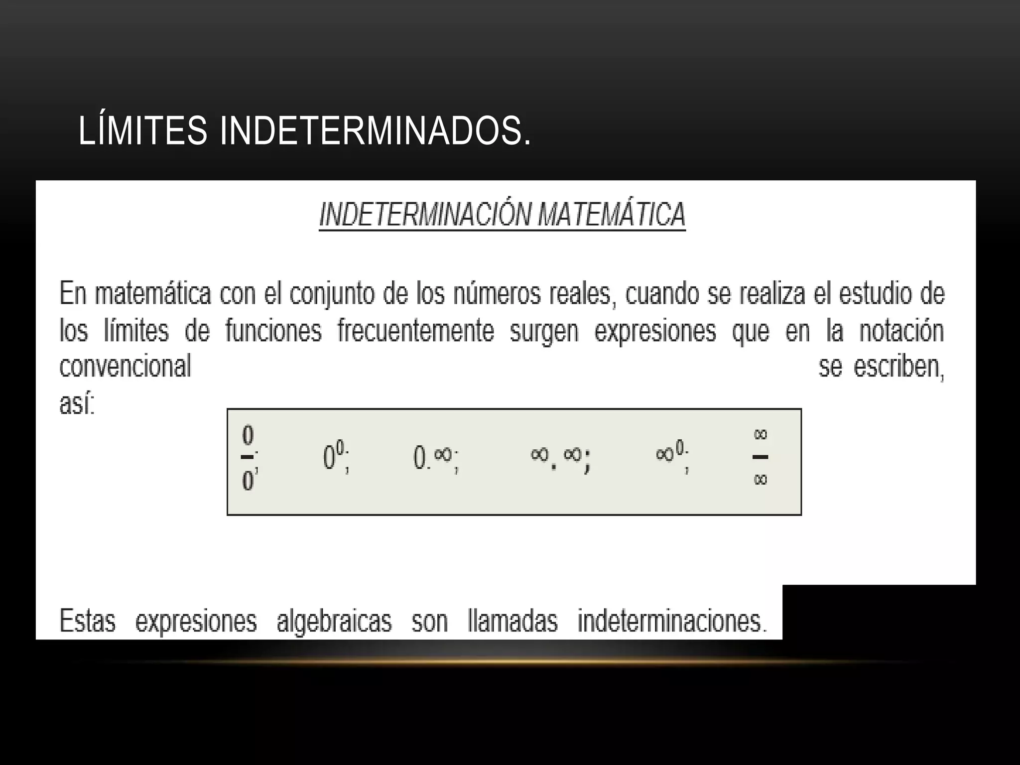 Límites indeterminados | PPTX