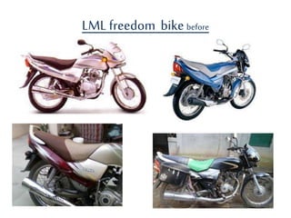 plan to re-construction of old company "LML freedom " | PPTX