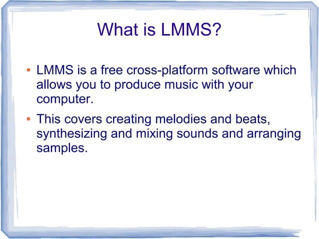 Presentation on LMMS | ODP | Digital Audio | Computer Software and Applications