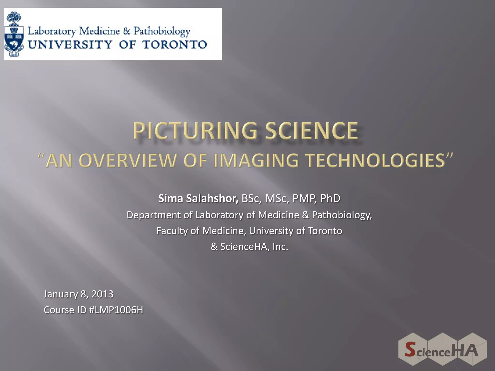 Picturing Science: An overview of Imaging Technologies | PDF