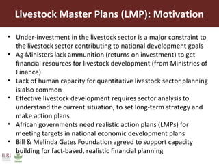 Using the Livestock Master Plan (LMP) process to influence pro-poor ...
