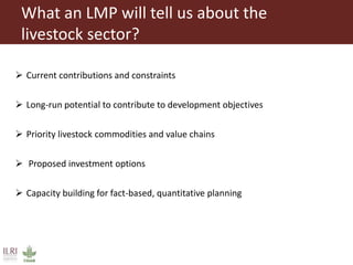 LMP process and its support for the incorporation of livestock in NAIPs ...