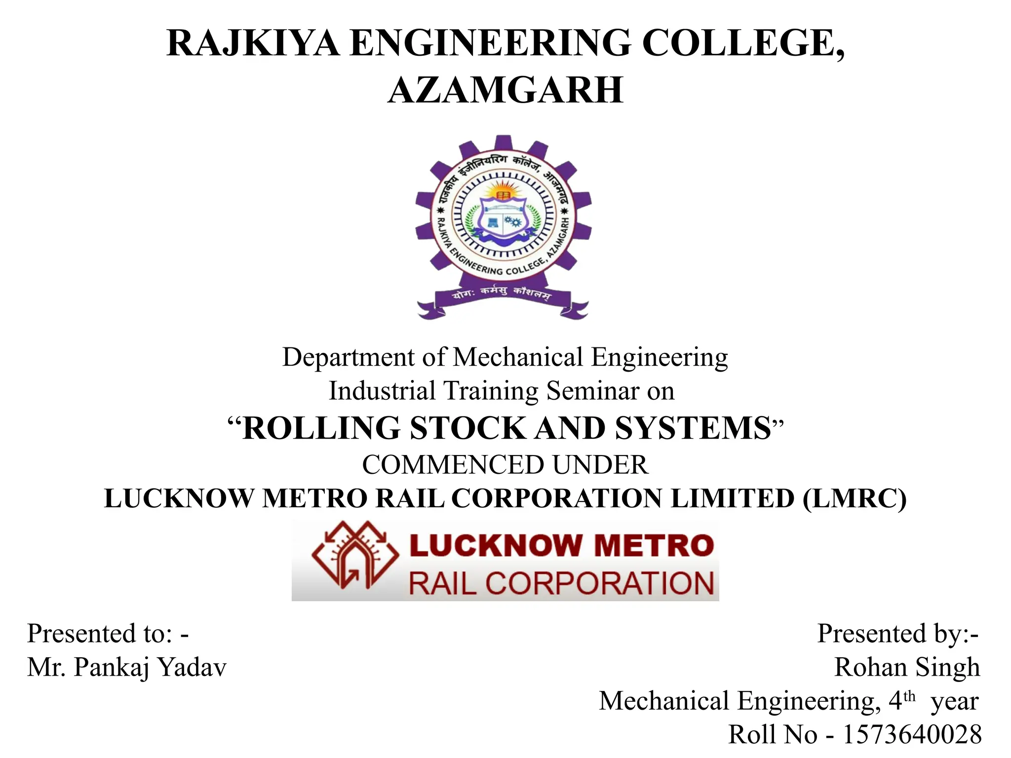 LMRC Industrial Training Seminar by Rohan Singh.pptx