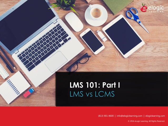 LMS 101: LMS vs. LCMS | PPT