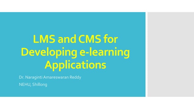 LMS and CMS for Developing e-learning Applications | PPT