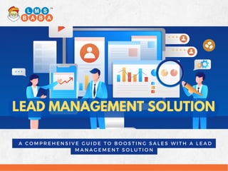 Best Lead Management solution | PPT