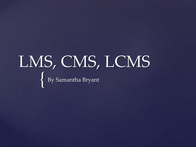 Lms, cms, lcms | PPT