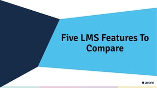 LMS Comparisons: Features and Functionalities | PDF