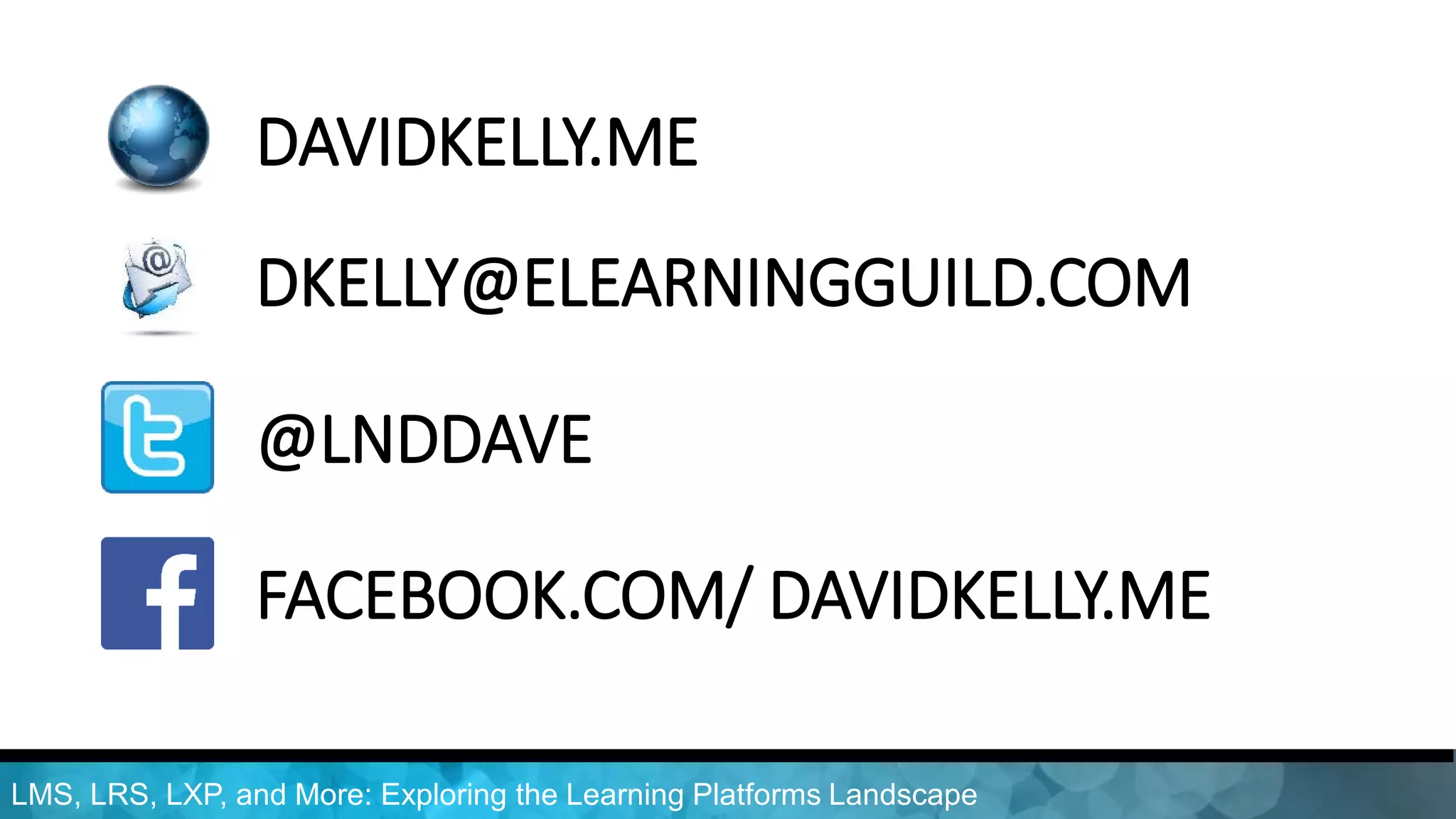 LMS, LRS, LXP, and More: Exploring the Learning Platforms Landscape | PPT