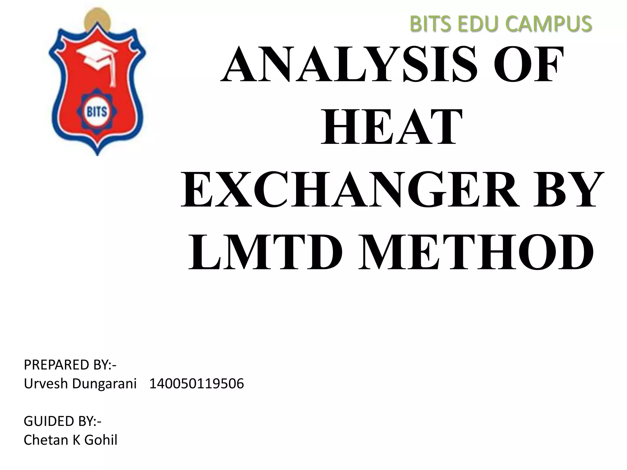 analysis of heat exchanger by LMTD method | PPTX