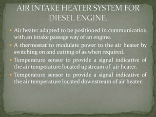 Design and fabrication of Air Pre Heater for Diesel engine | PPTX