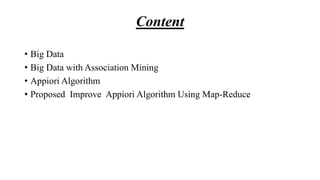 Mining on Relationships in Big Data era using Improve Apriori Algorithm with MapReduce Approach ...