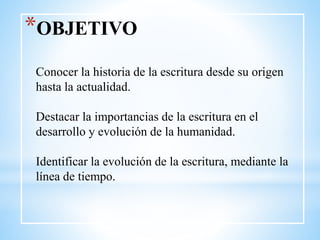 Línea de tiempo historia de la escritura | PPTX