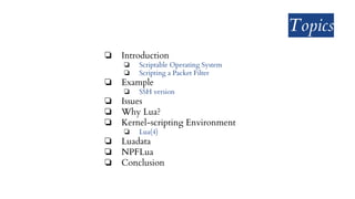 NPF scripting with Lua by Lourival Vieira Neto | PPT