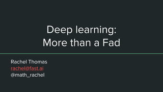 Deep Learning: More than a Fad | PPTX