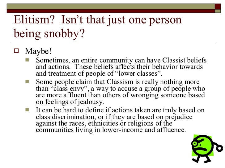 Lng 242 Week Three Individual Project Classism