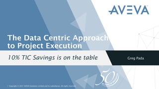 The Data Centric Approach to Project Execution | PDF