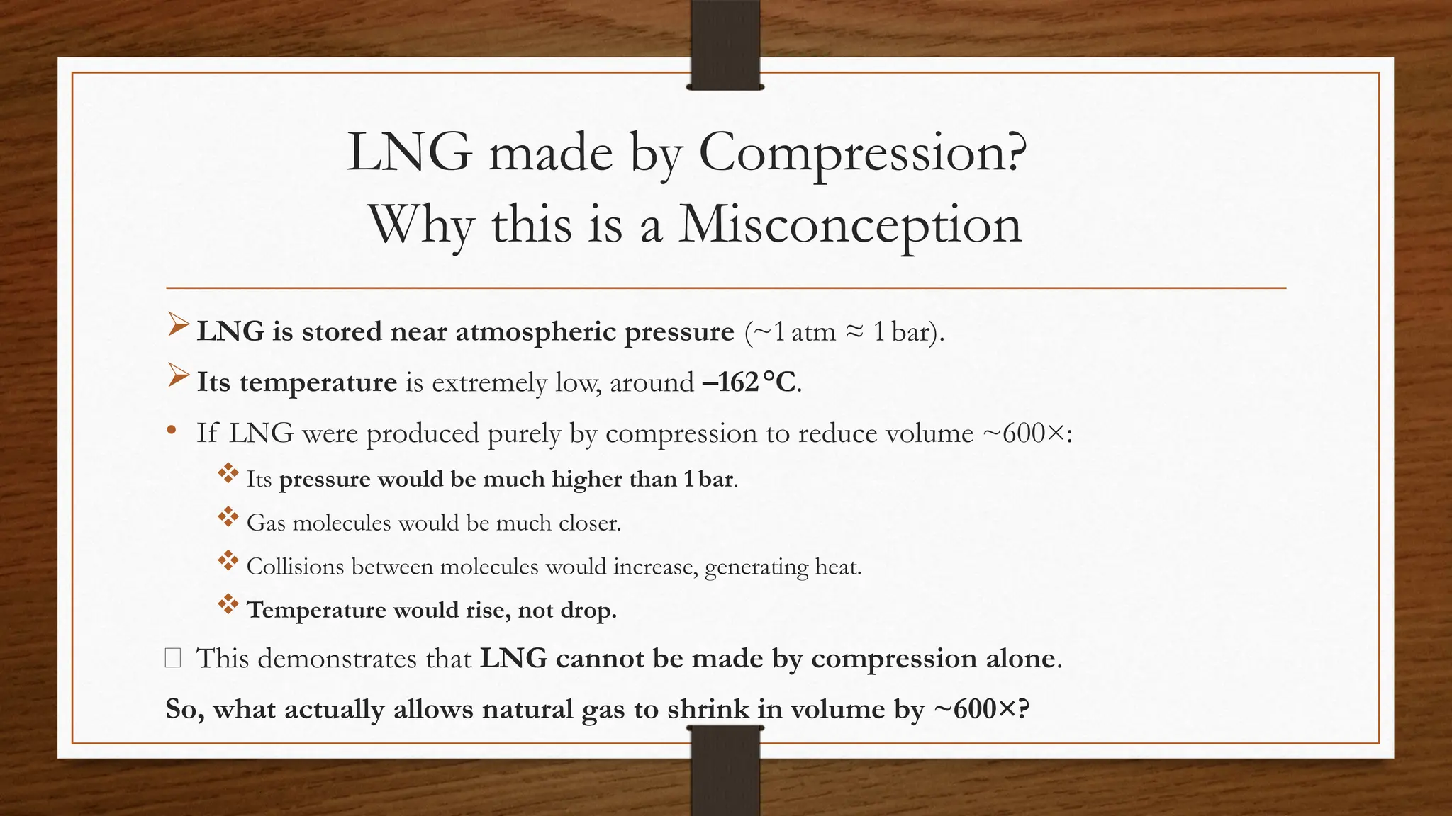 Demystifying LNG: The Truth About the 600× Volume Reduction.pptx