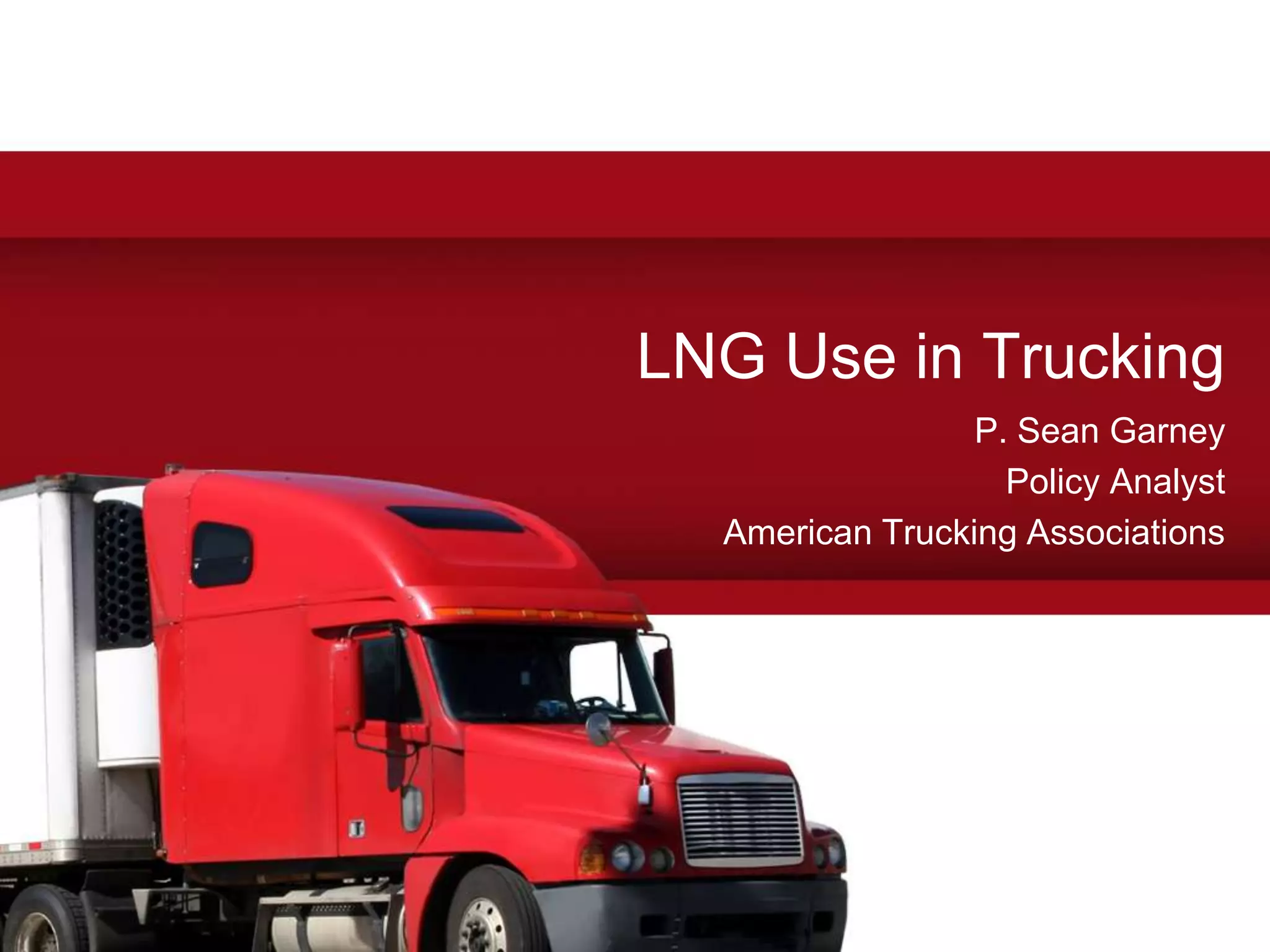 Lng use in trucking | PPTX