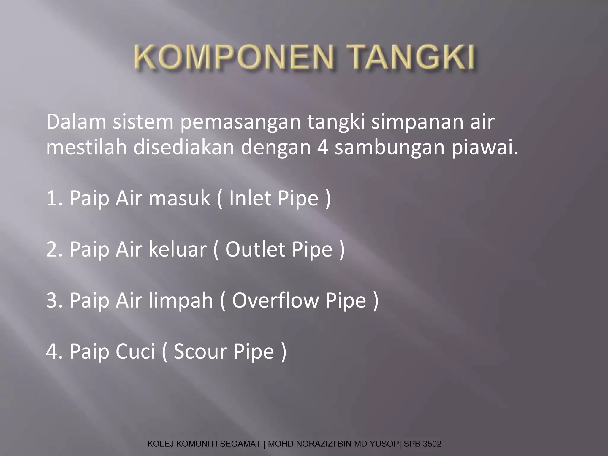 PEMASANGAN TANGKI AIR | PPTX